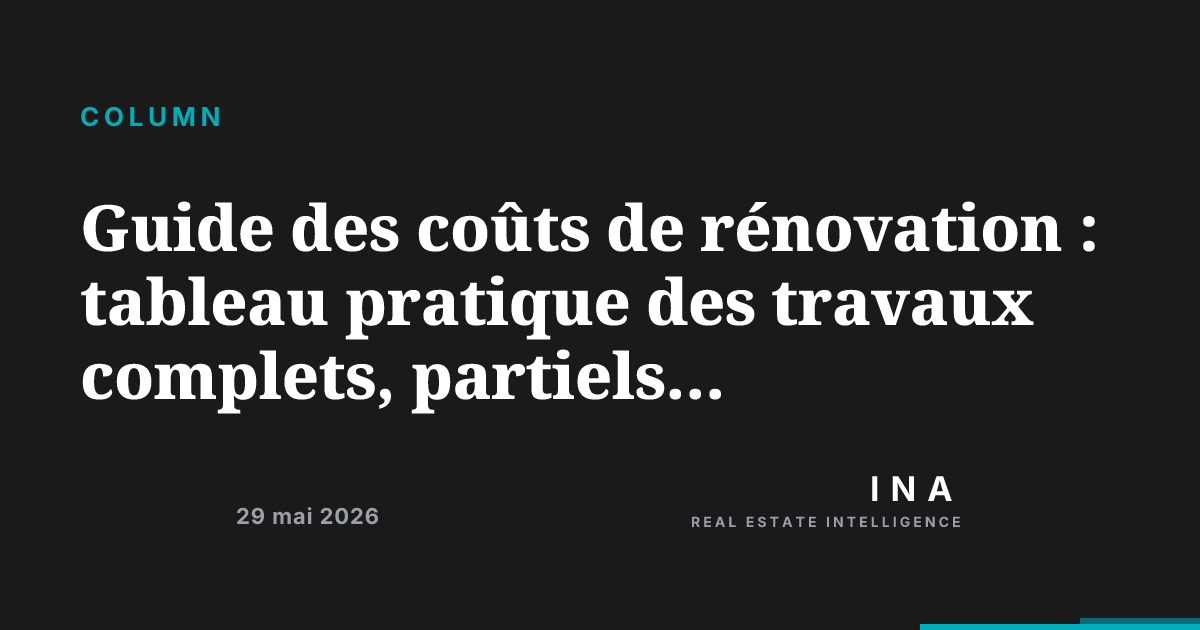 Guide des coûts de rénovation : tableau pratique des travaux complets ...